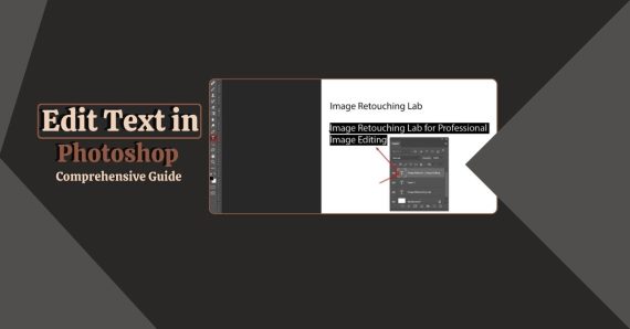 How To Edit Text In Photoshop: A Comprehensive Guide
