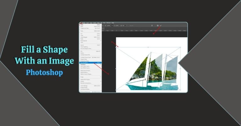 How To Fill A Shape With An Image In Photoshop: (13 Steps)