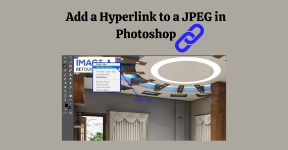 How To Add A Hyperlink To A JPEG In Photoshop: Step By Step